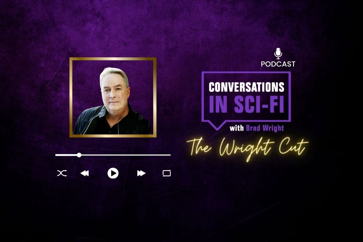 Brad Wright's Conversations in Sci-Fi: The Wright Cut